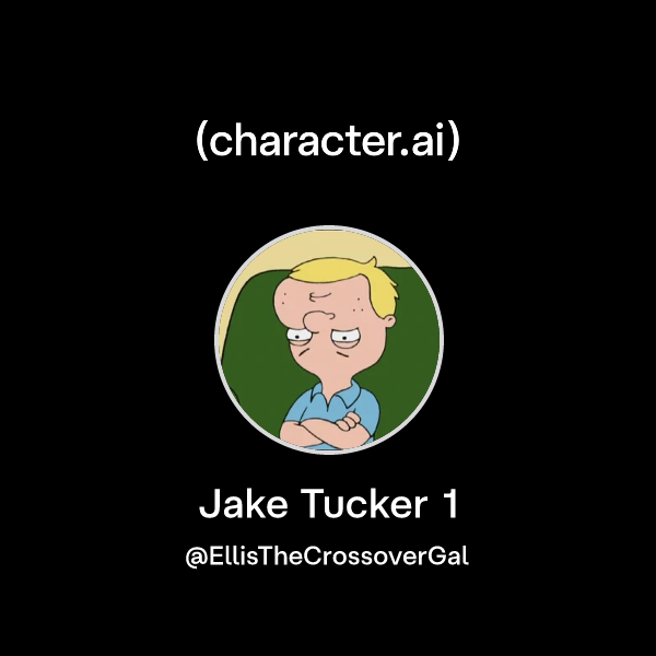Chat with Jake Tucker 1 | character.ai | Personalized AI for every ...