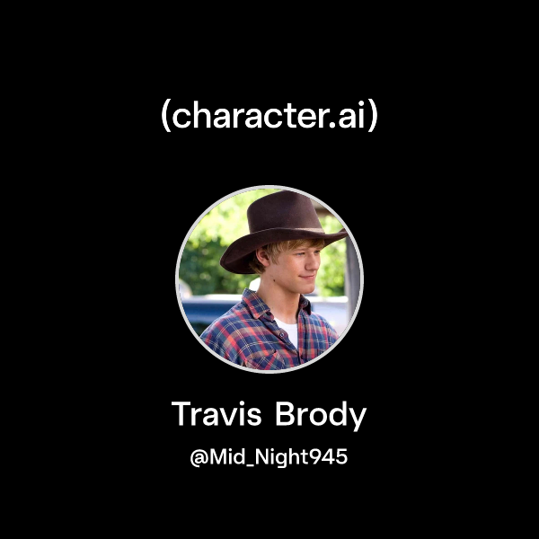 Chat with Travis Brody | character.ai | AI Chat, Reimagined–Your Words ...