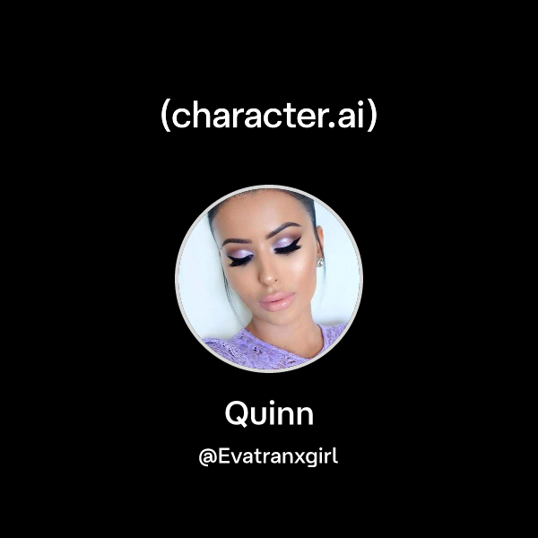 Chat with Quinn | character.ai | AI Chat, Reimagined–Your Words. Your ...