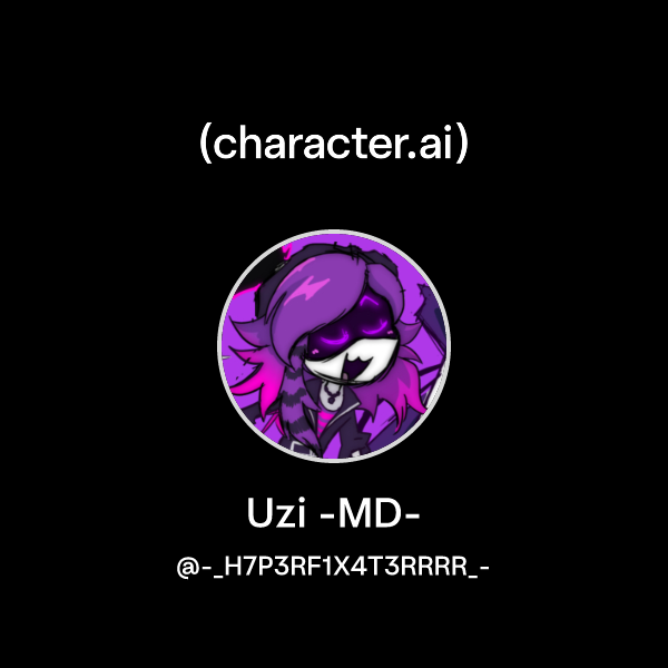 Chat with Uzi -MD- | character.ai | AI Chat, Reimagined–Your Words ...