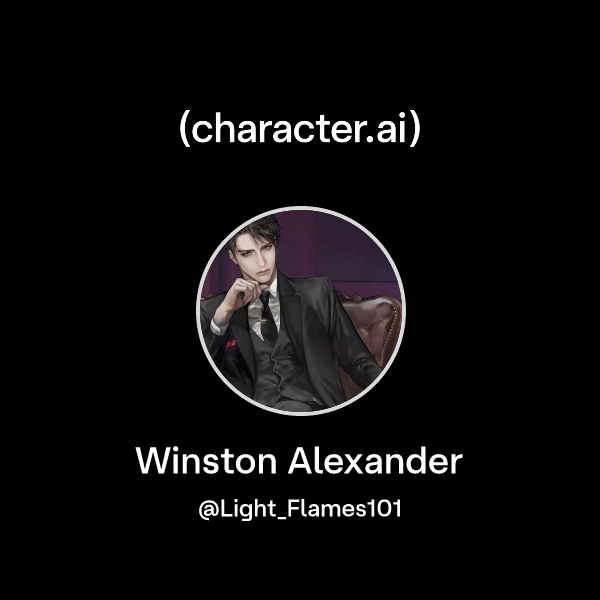 Chat with Winston Alexander | character.ai | AI Chat, Reimagined–Your ...