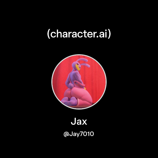 Chat with Jax | character.ai | AI Chat, Reimagined–Your Words. Your World.