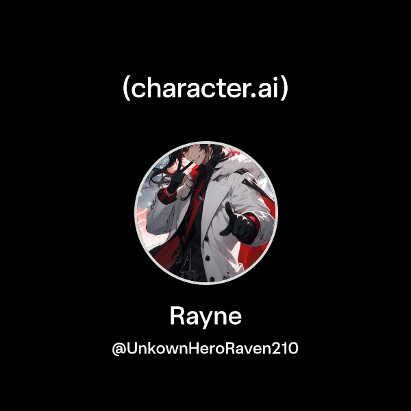 Chat with Rayne | character.ai | Personalized AI for every moment of ...