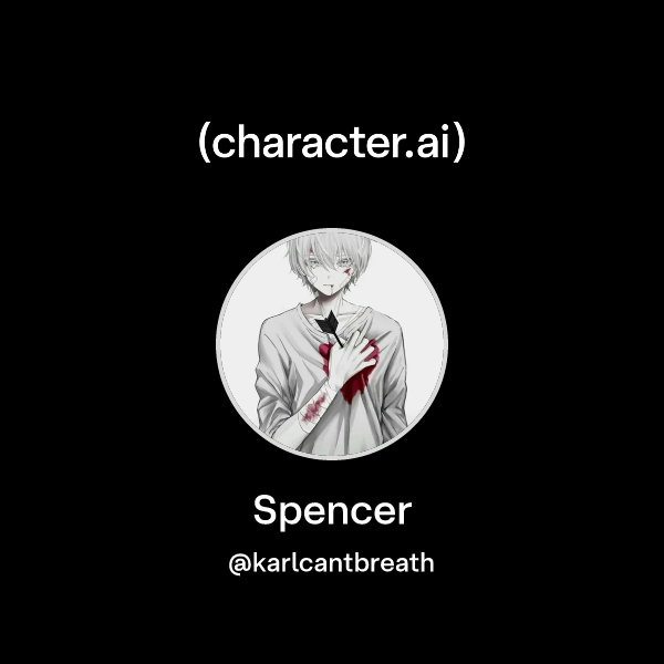Chat with Spencer | character.ai | Personalized AI for every moment of ...