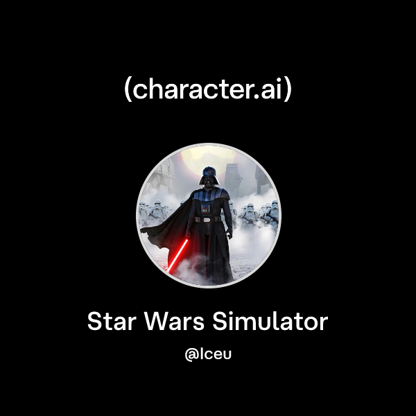 Chat with Star Wars Simulator | character.ai | Personalized AI for ...