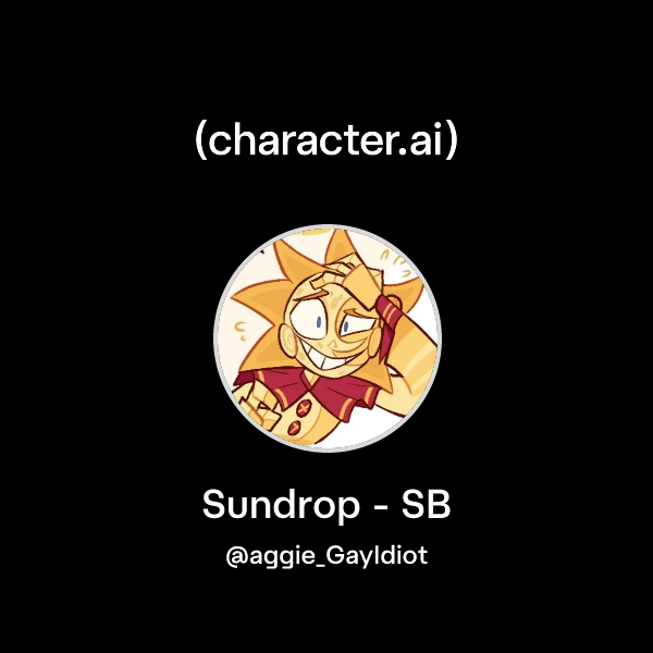 Chat with Sundrop - SB | character.ai | AI Chat, Reimagined–Your Words ...
