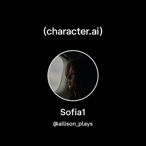 Chat with Sofia1 | character.ai | AI Chat, Reimagined–Your Words. Your World.