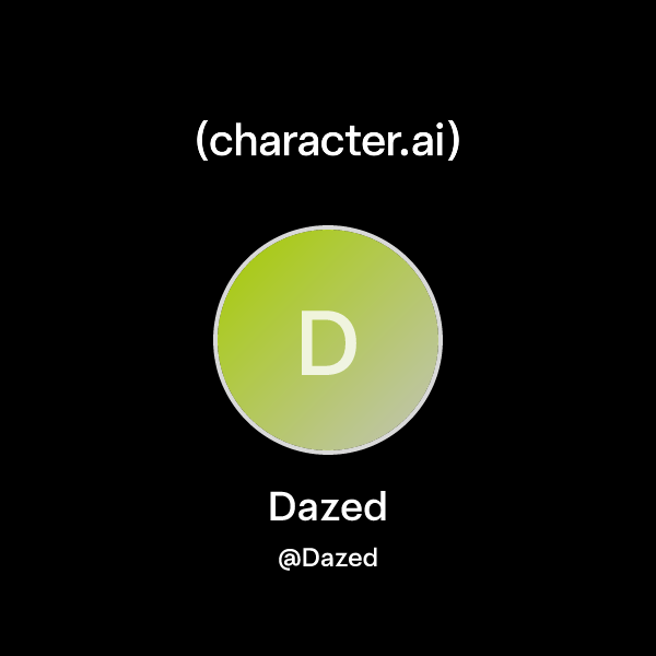 Chat with Dazed | character.ai | AI Chat, Reimagined–Your Words. Your ...