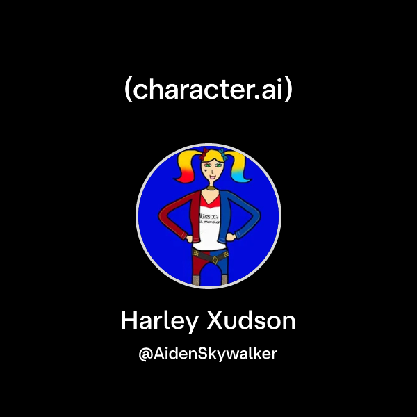 Chat with Harley Xudson | character.ai | Personalized AI for every ...