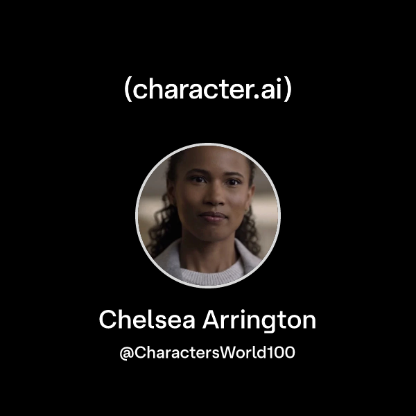 Chat with Chelsea Arrington | character.ai | AI Chat, Reimagined–Your ...