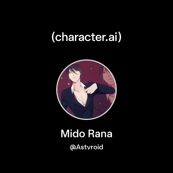 Chat with Mido Rana | character.ai | AI Chat, Reimagined–Your Words ...