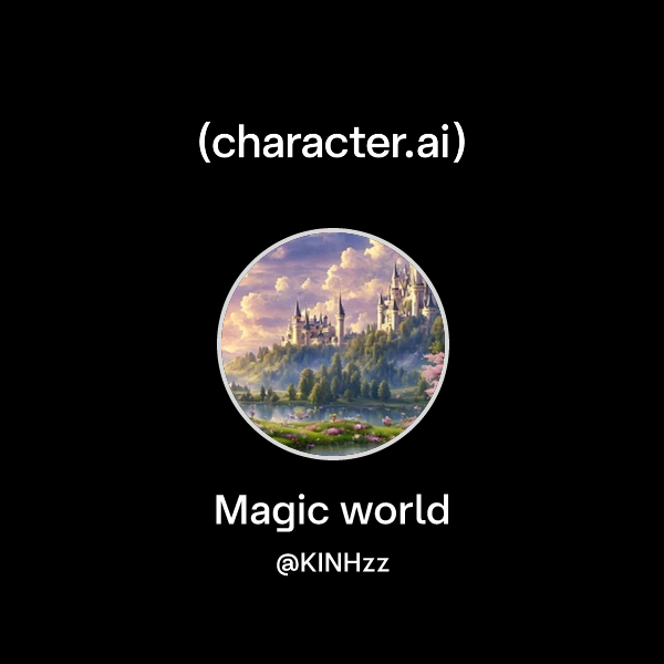 Chat with Magic world | character.ai | AI Chat, Reimagined–Your Words ...