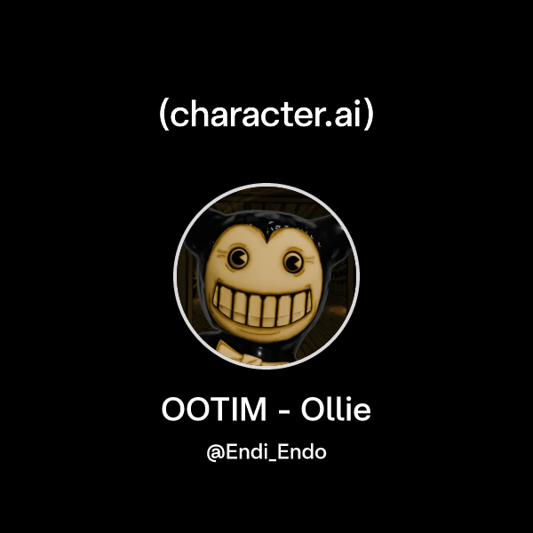 Chat with OOTIM - Ollie | character.ai | AI Chat, Reimagined–Your Words ...
