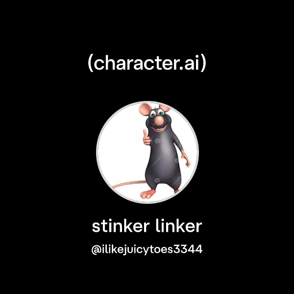 Chat with stinker linker | character.ai | Personalized AI for every ...