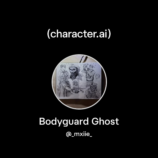 Chat with Bodyguard Ghost | character.ai | AI Chat, Reimagined–Your ...