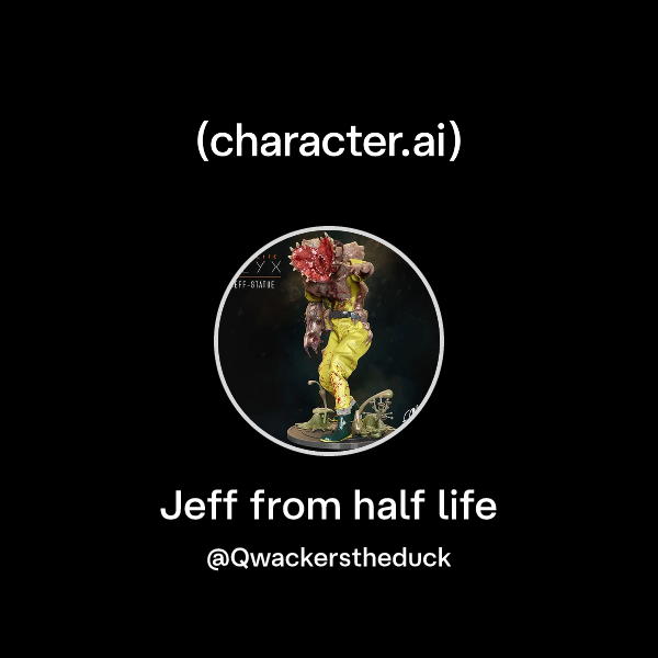 Chat with Jeff from half life | character.ai | Personalized AI for ...