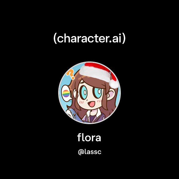 Chat with flora | character.ai | Personalized AI for every moment of ...