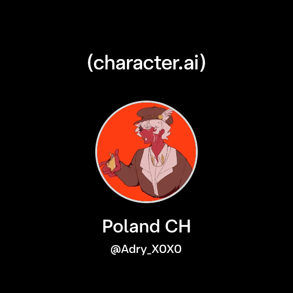 Chat with Poland CH | character.ai | Personalized AI for every moment ...