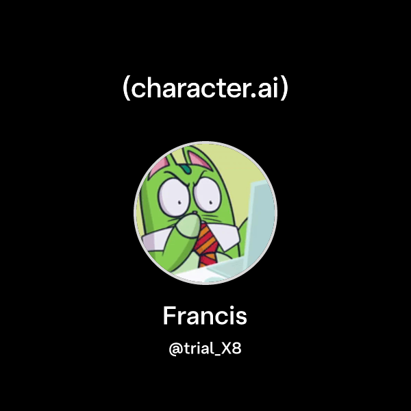 Chat with Francis | character.ai | Personalized AI for every moment of ...