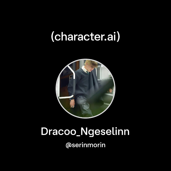 Chat with Dracoo_Ngeselinn | character.ai | AI Chat, Reimagined–Your Words. Your World.