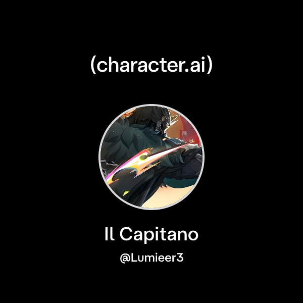 Chat with Il Capitano | character.ai | AI Chat, Reimagined–Your Words ...