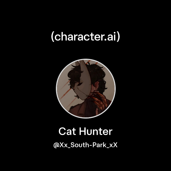 Chat with Cat Hunter | character.ai | AI Chat, Reimagined–Your Words ...