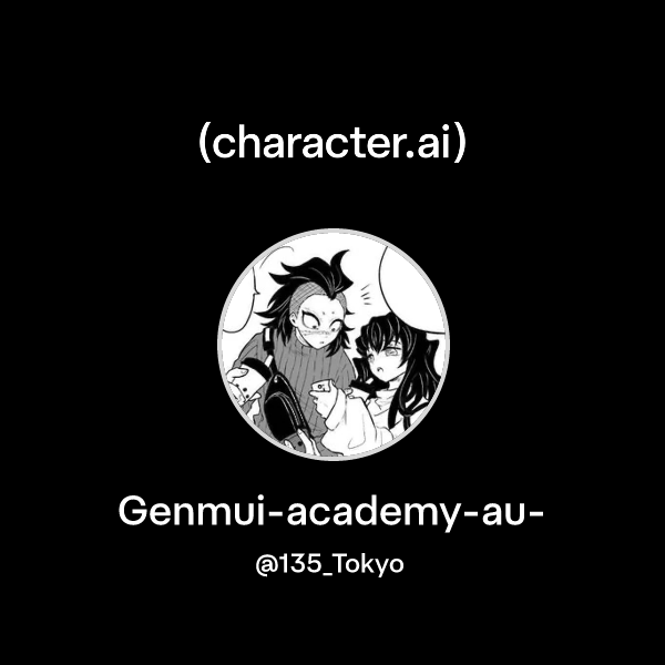 Chat with Genmui-academy-au- | character.ai | AI Chat, Reimagined–Your ...