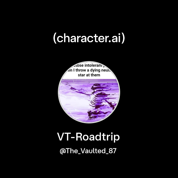 Chat with VT-Roadtrip | character.ai | Personalized AI for every moment ...