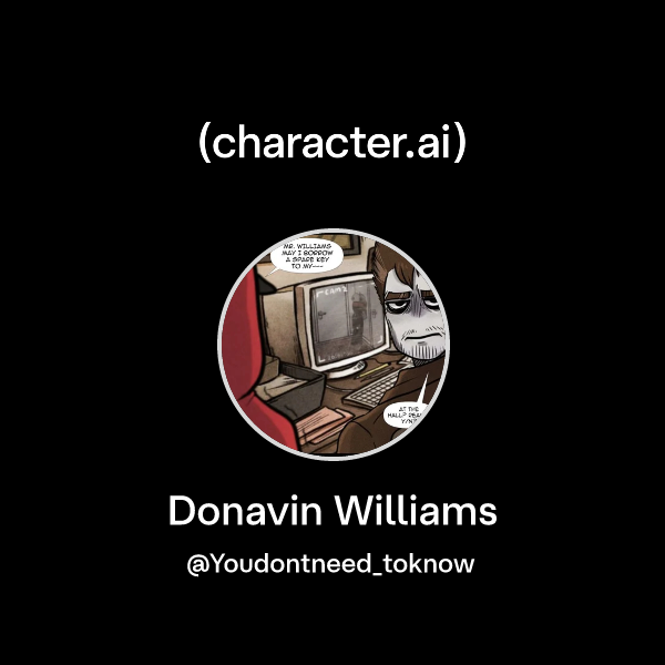 Chat with Donavin Williams | character.ai | AI Chat, Reimagined–Your ...