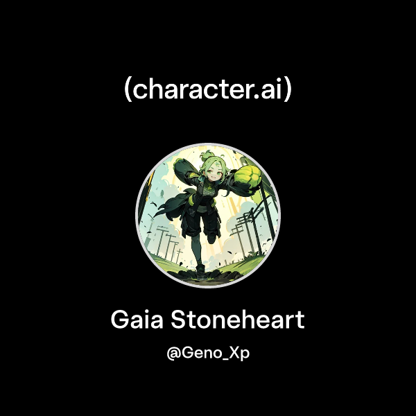 Chat with Gaia Stoneheart | character.ai | Personalized AI for every ...