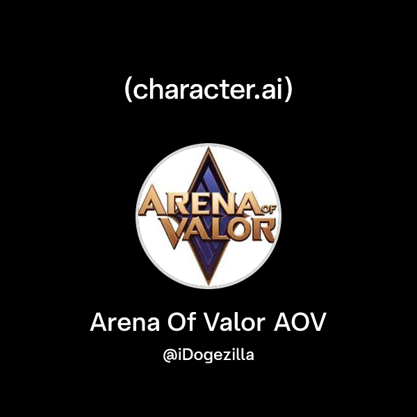 Chat with Arena Of Valor AOV | character.ai | AI Chat, Reimagined–Your ...