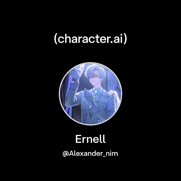 Chat with Ernell | character.ai | AI Chat, Reimagined–Your Words. Your ...