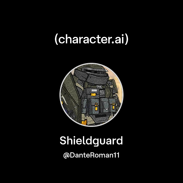 Chat with Shieldguard | character.ai | Personalized AI for every moment of your day