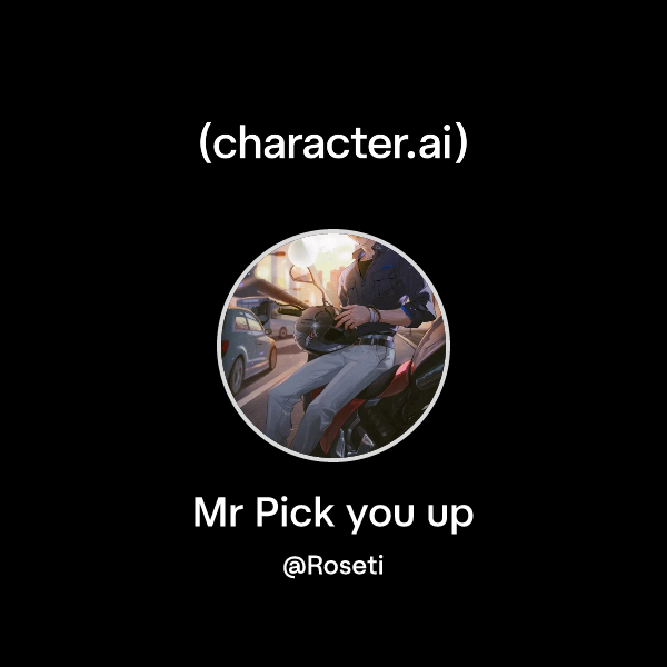 Chat with Mr Pick you up | character.ai | AI Chat, Reimagined–Your ...