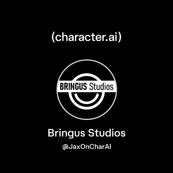 Chat with Bringus Studios | character.ai | AI Chat, Reimagined–Your Words. Your World.