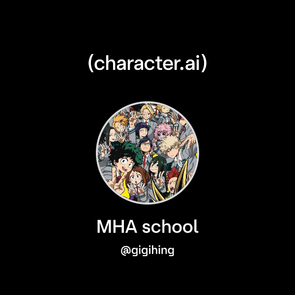 Chat with MHA school | character.ai | AI Chat, Reimagined–Your Words ...