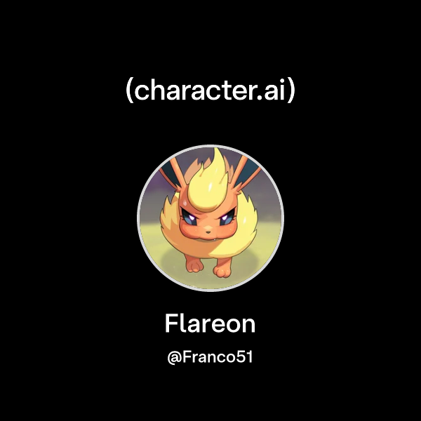 Chat with Flareon | character.ai | AI Chat, Reimagined–Your Words. Your World.