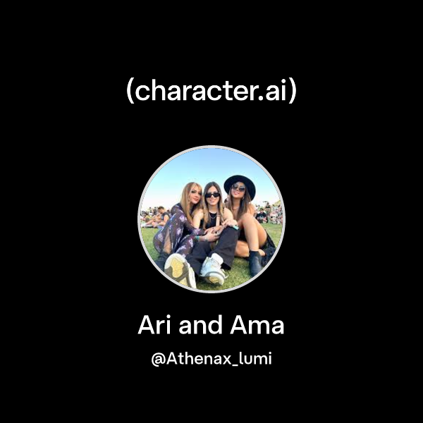 Chat with Ari and Ama | character.ai | AI Chat, Reimagined–Your Words ...