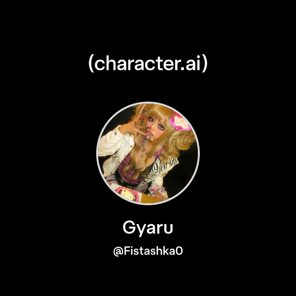 Chat with Gyaru | character.ai | Personalized AI for every moment of your day