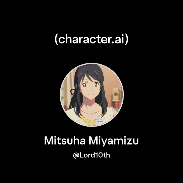 Chat with Mitsuha Miyamizu | character.ai | AI Chat, Reimagined–Your Words. Your World.