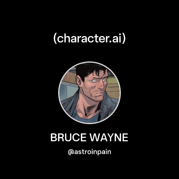 Chat with BRUCE WAYNE | character.ai | Personalized AI for every moment ...