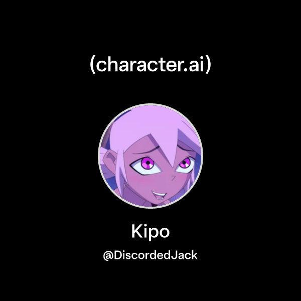 Chat with Kipo | character.ai | AI Chat, Reimagined–Your Words. Your World.