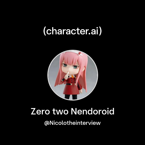 Chat with Zero two Nendoroid | character.ai | Personalized AI for every ...