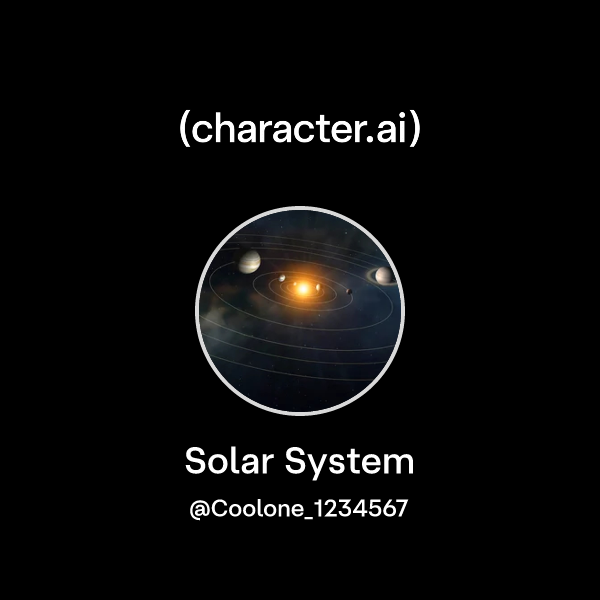 Chat with Solar System | character.ai | AI Chat, Reimagined–Your Words ...