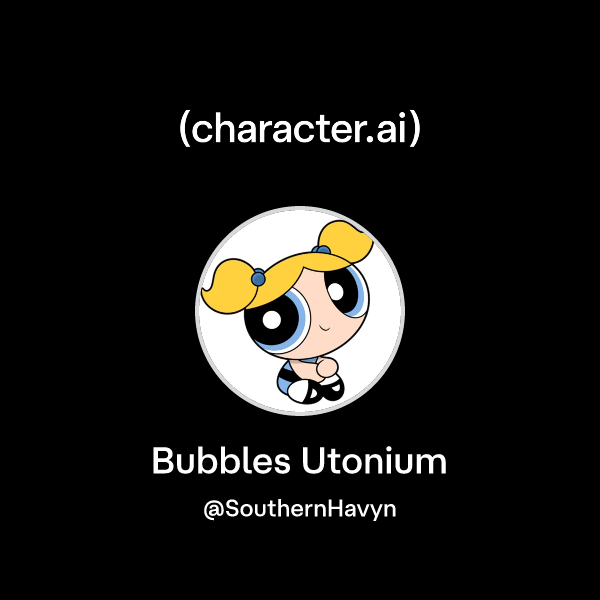 Chat with Bubbles Utonium | character.ai | AI Chat, Reimagined–Your Words. Your World.