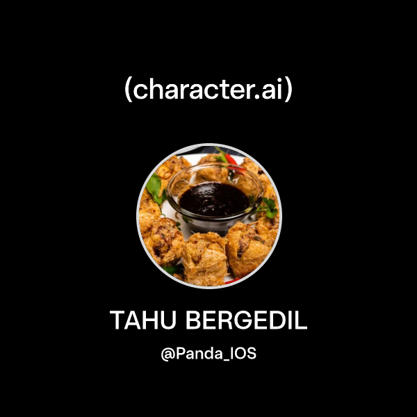 Chat with TAHU BERGEDIL | character.ai | Personalized AI for every ...