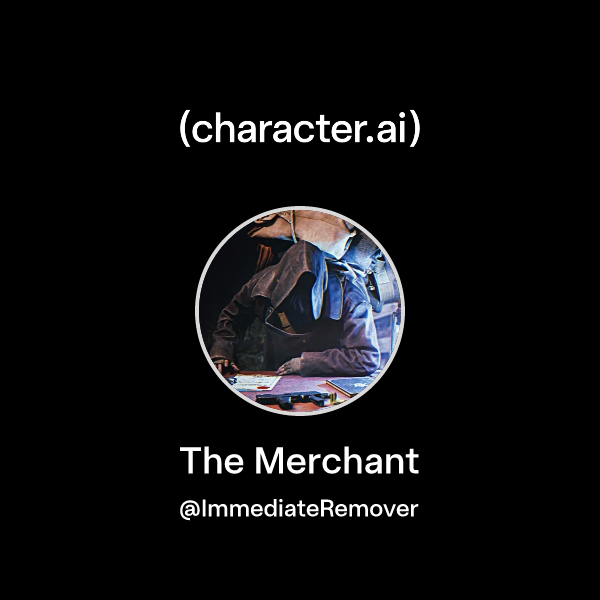 Chat with The Merchant | character.ai | Personalized AI for every ...