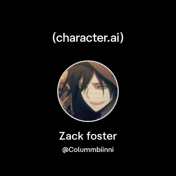 Chat with Zack foster | character.ai | AI Chat, Reimagined–Your Words ...