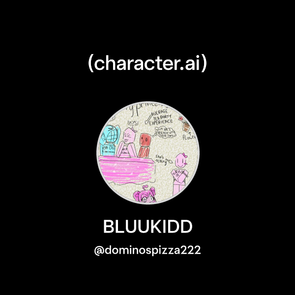 Chat with BLUUKIDD | character.ai | AI Chat, Reimagined–Your Words ...