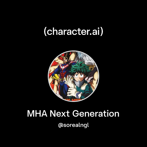 Chat with MHA Next Generation | character.ai | Personalized AI for ...